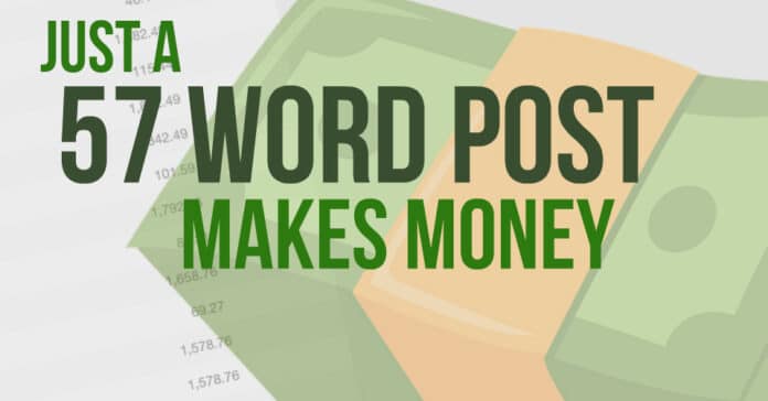 A 57-Word Post is Making Money